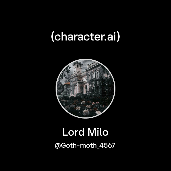 Chat with Lord Milo | character.ai | AI Chat, Reimagined–Your Words ...