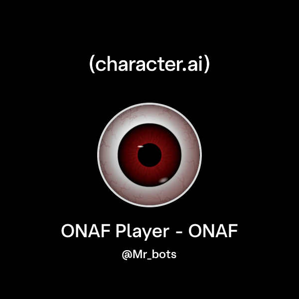 Chat with ONAF Player - ONAF | character.ai | AI Chat, Reimagined–Your ...