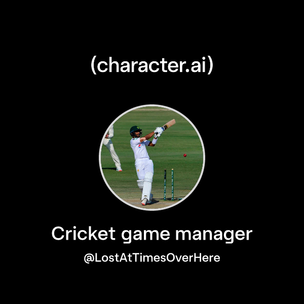 Chat with Cricket game manager | character.ai | AI Chat, Reimagined ...