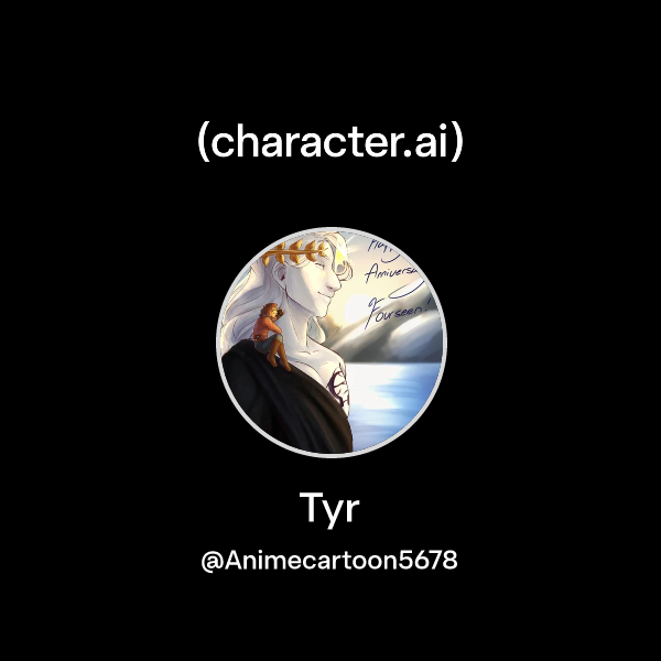 Chat with Tyr | character.ai | Personalized AI for every moment of your day