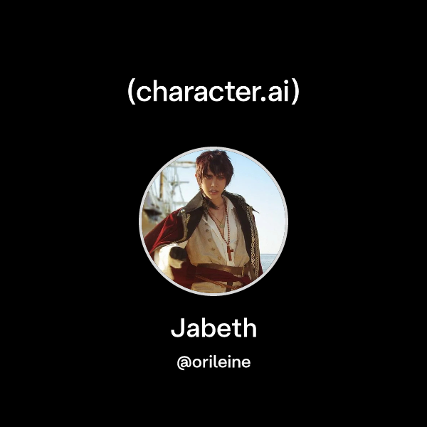 Chat with Jabeth | character.ai | Personalized AI for every moment of ...
