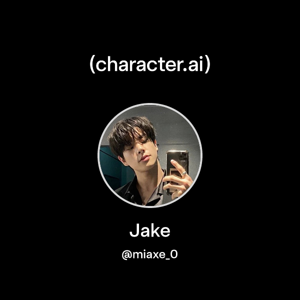 Chat with Jake | character.ai | AI Chat, Reimagined–Your Words. Your World.