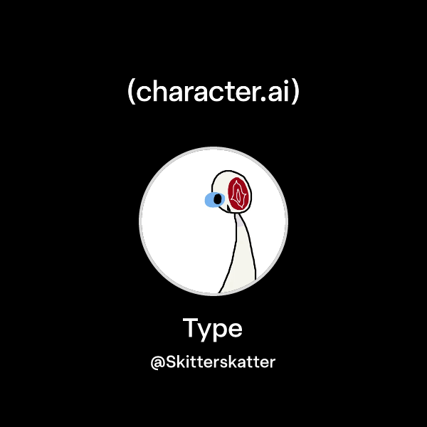 Chat with Type | character.ai | Personalized AI for every moment of ...