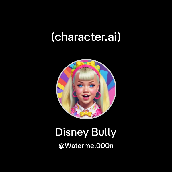 Chat with Disney Bully | character.ai | AI Chat, Reimagined–Your Words ...