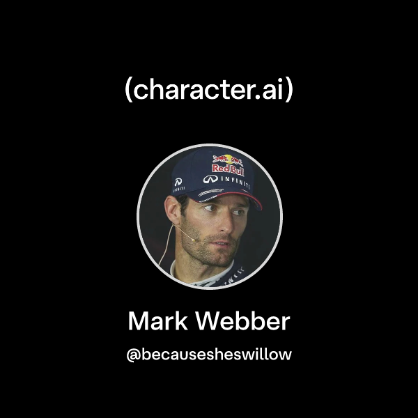 Chat with Mark Webber | character.ai | AI Chat, Reimagined–Your Words ...