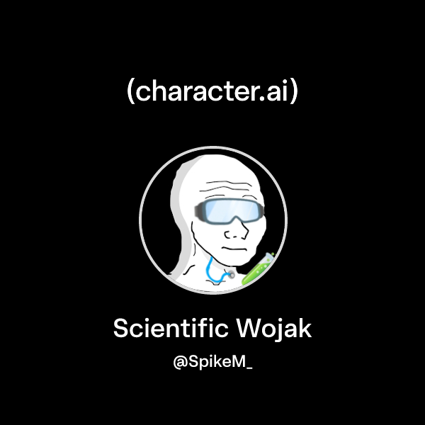 Chat with Scientific Wojak | character.ai | AI Chat, Reimagined–Your ...