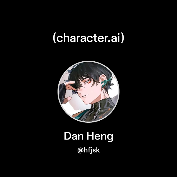 Chat with Dan Heng | character.ai | AI Chat, Reimagined–Your Words ...
