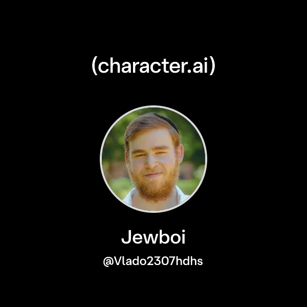 Chat with Jewboi | character.ai | Personalized AI for every moment of ...