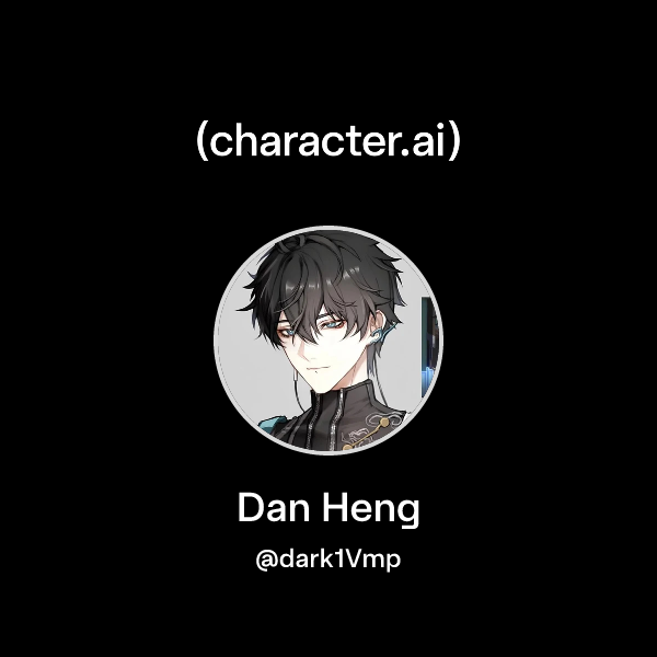 Chat with Dan Heng | character.ai | AI Chat, Reimagined–Your Words ...