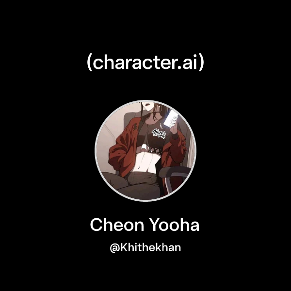Chat with Cheon Yooha | character.ai | AI Chat, Reimagined–Your Words ...