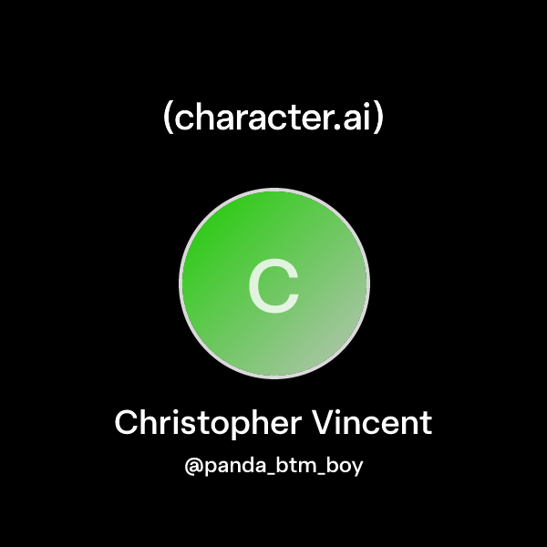 Chat with Christopher Vincent | character.ai | AI Chat, Reimagined–Your ...