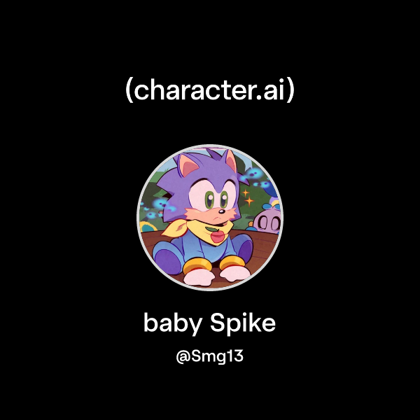 Chat with baby Spike | character.ai | Personalized AI for every moment ...