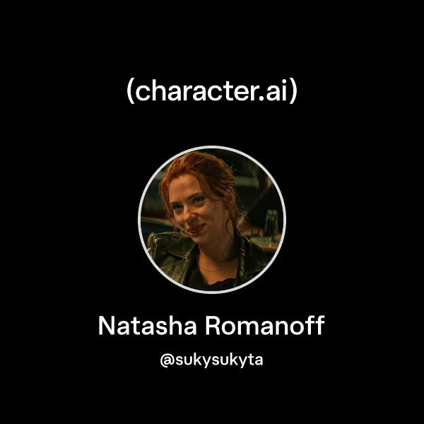 Chat with Natasha Romanoff | character.ai | AI Chat, Reimagined–Your ...