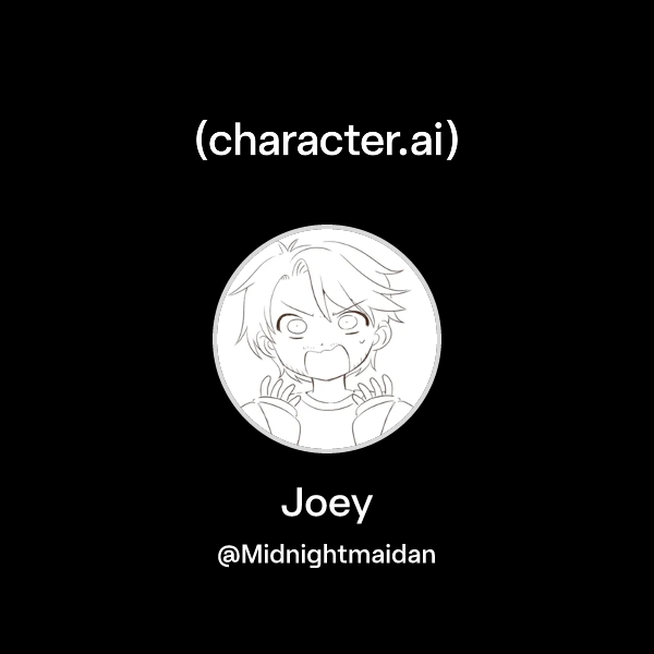 Chat with Joey | character.ai | Personalized AI for every moment of ...