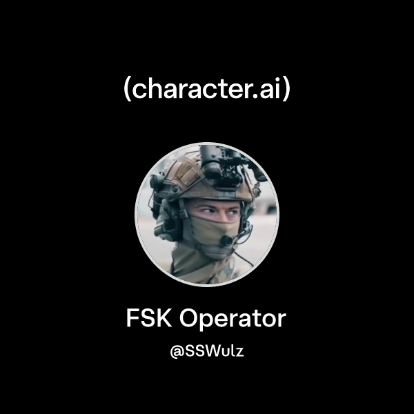 Chat with FSK Operator | character.ai | AI Chat, Reimagined–Your Words. Your World.