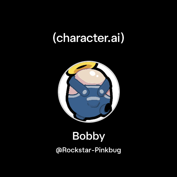 Chat with Bobby | character.ai | Personalized AI for every moment of ...