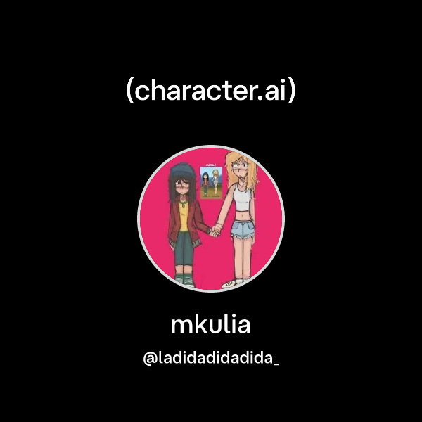 Chat with mkulia | character.ai | AI Chat, Reimagined–Your Words. Your ...