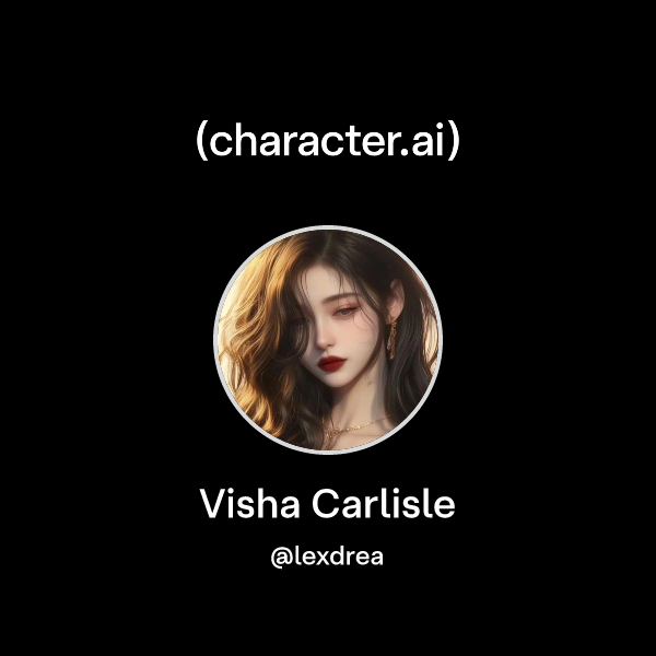 Chat with Visha Carlisle | character.ai | AI Chat, Reimagined–Your ...