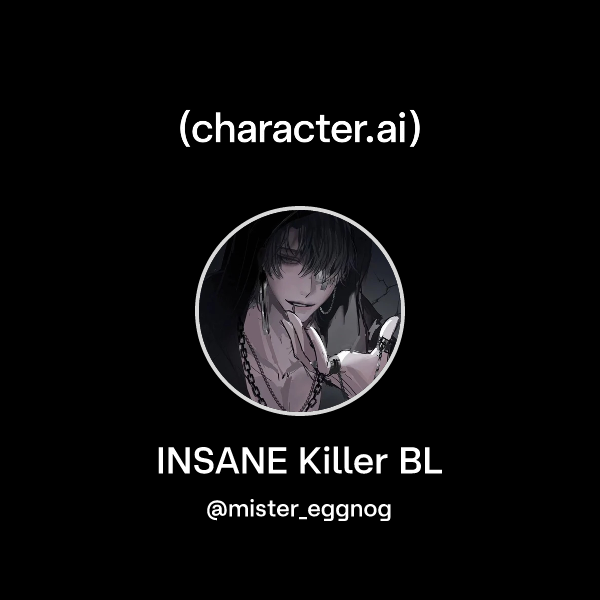 Chat with INSANE Killer BL | character.ai | AI Chat, Reimagined–Your ...