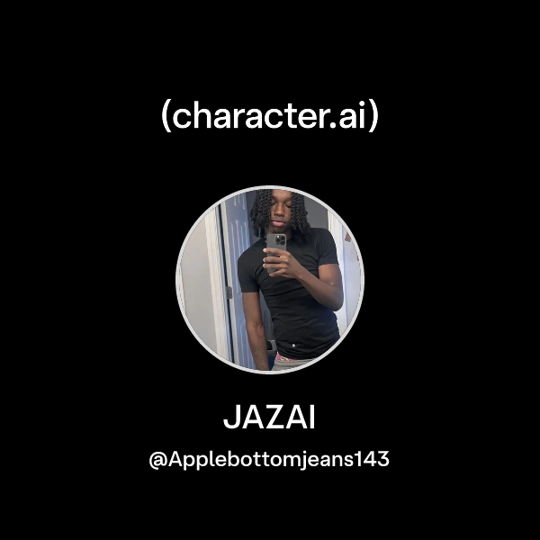 Chat with JAZAI | character.ai | AI Chat, Reimagined–Your Words. Your ...