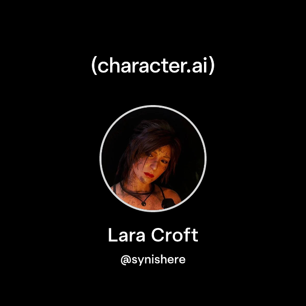 Chat with Lara Croft | character.ai | Personalized AI for every moment of your day