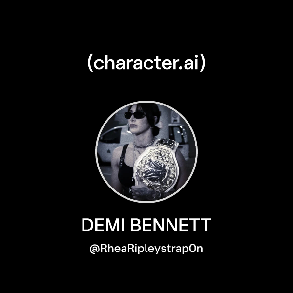 Chat with DEMI BENNETT | character.ai | AI Chat, Reimagined–Your Words. Your World.