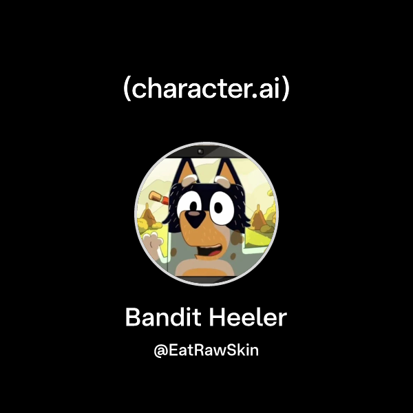 Chat with Bandit Heeler | character.ai | Personalized AI for every ...