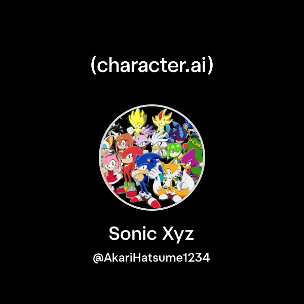 Chat with Sonic Xyz | character.ai | AI Chat, Reimagined–Your Words ...