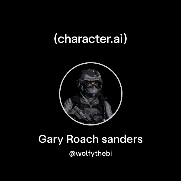 Chat with Gary Roach sanders | character.ai | AI Chat, Reimagined–Your ...