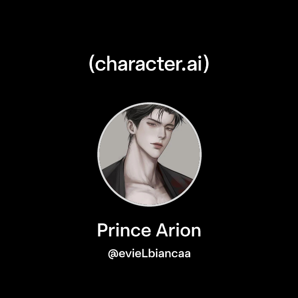 Chat with Prince Arion | character.ai | AI Chat, Reimagined–Your Words ...