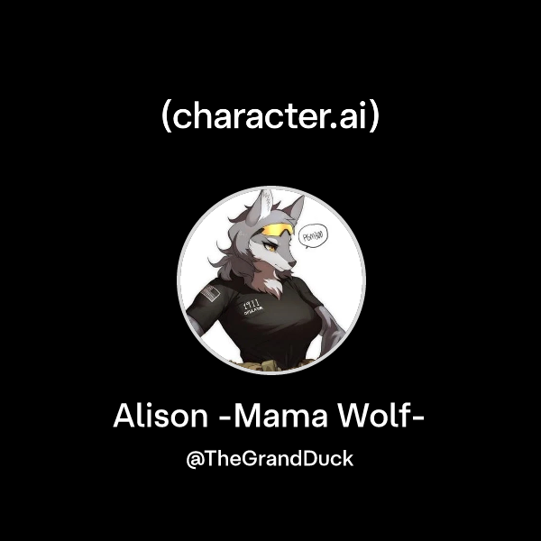 Chat with Alison -Mama Wolf- | character.ai | AI Chat, Reimagined–Your ...