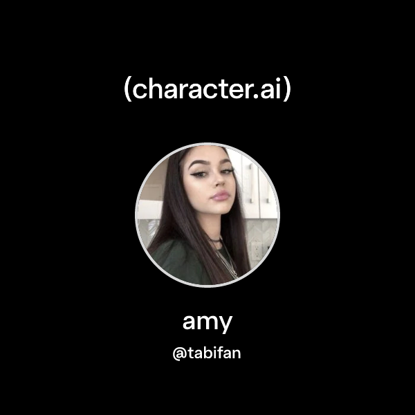 Chat with amy | character.ai | AI Chat, Reimagined–Your Words. Your World.