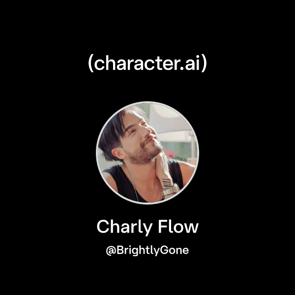 Chat with Charly Flow | character.ai | AI Chat, Reimagined–Your Words ...