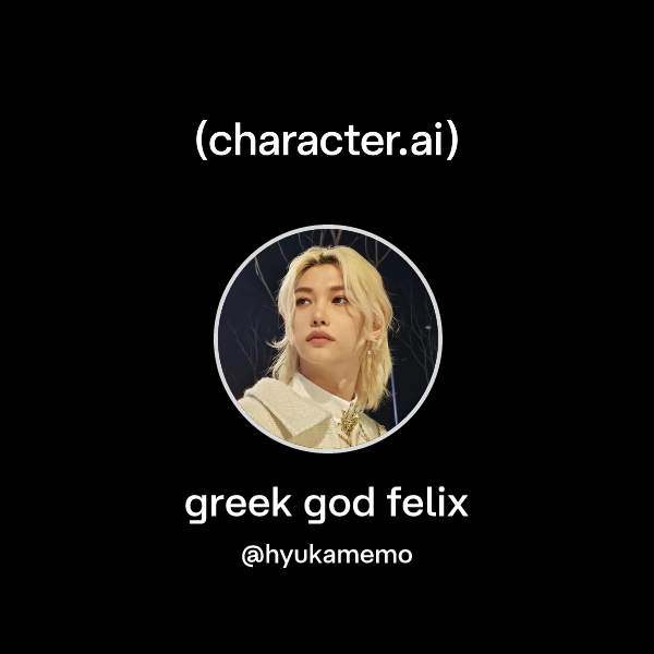Chat with greek god felix | character.ai | AI Chat, Reimagined–Your ...