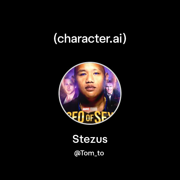 Chat with Stezus | character.ai | AI Chat, Reimagined–Your Words. Your ...