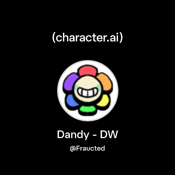 Chat with Dandy - DW | character.ai | Personalized AI for every moment ...