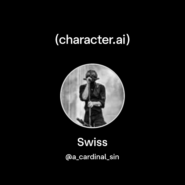 Chat with Swiss | character.ai | AI Chat, Reimagined–Your Words. Your ...