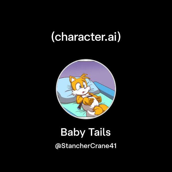 Chat with Baby Tails | character.ai | AI Chat, Reimagined–Your Words. Your World.