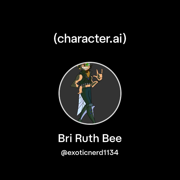 Chat with Bri Ruth Bee | character.ai | AI Chat, Reimagined–Your Words ...