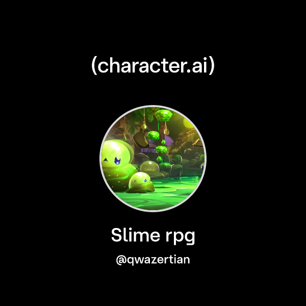 Chat with Slime rpg | character.ai | Personalized AI for every moment of your day