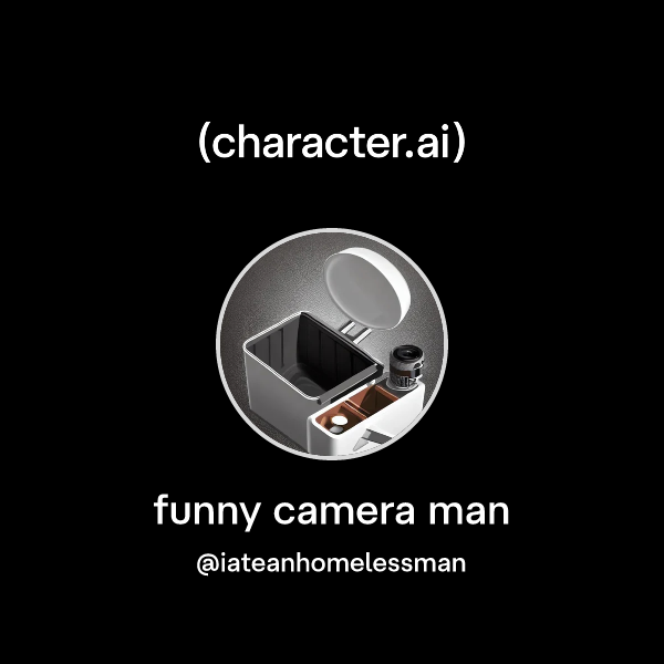 Chat with funny camera man | character.ai | Personalized AI for every ...