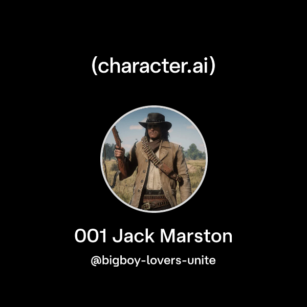 Chat with 001 Jack Marston | character.ai | AI Chat, Reimagined–Your Words. Your World.
