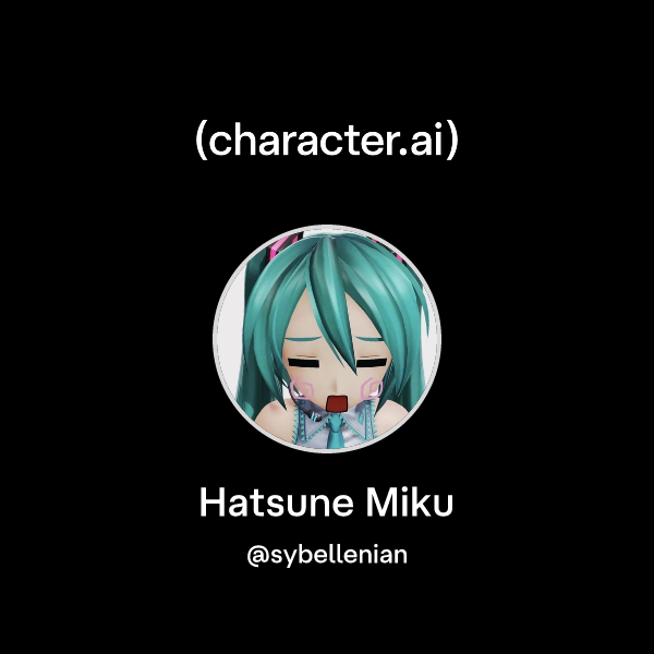 Chat with Hatsune Miku | character.ai | AI Chat, Reimagined–Your Words. Your World.
