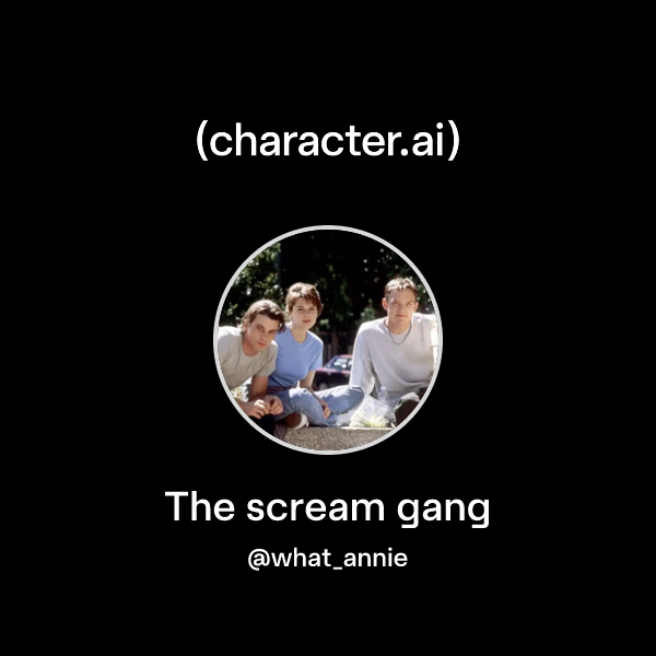 Chat with The scream gang | character.ai | AI Chat, Reimagined–Your ...