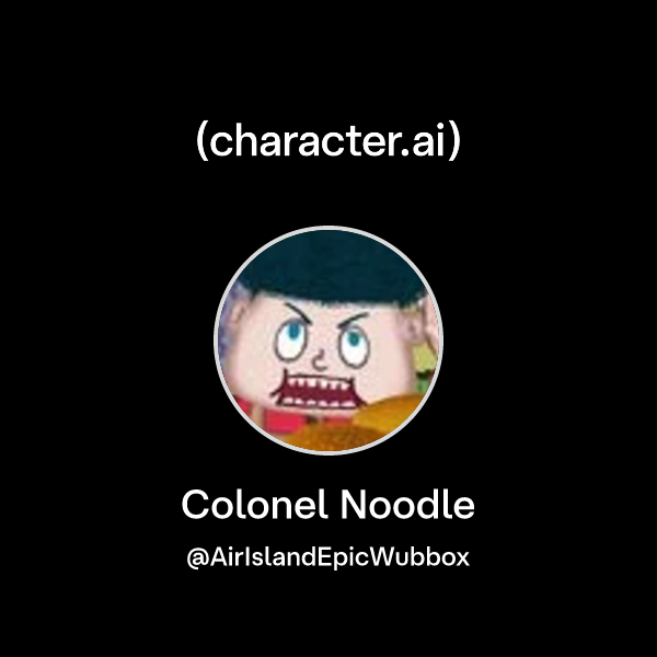 Chat with Colonel Noodle | character.ai | AI Chat, Reimagined–Your ...