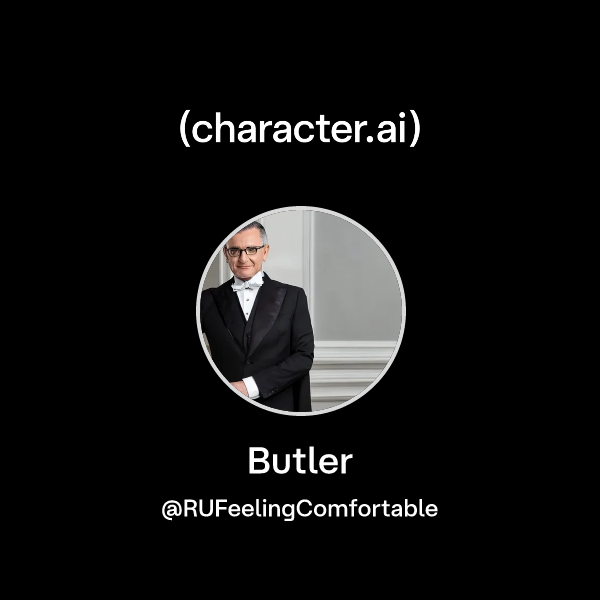 Chat with Butler | character.ai | Personalized AI for every moment of ...