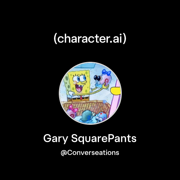 Chat with Gary SquarePants | character.ai | AI Chat, Reimagined–Your Words. Your World.