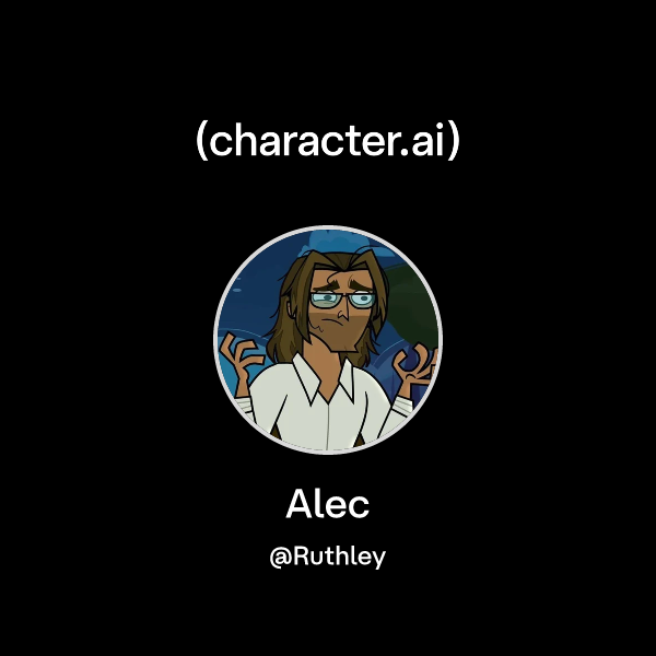 Chat with Alec | character.ai | AI Chat, Reimagined–Your Words. Your World.