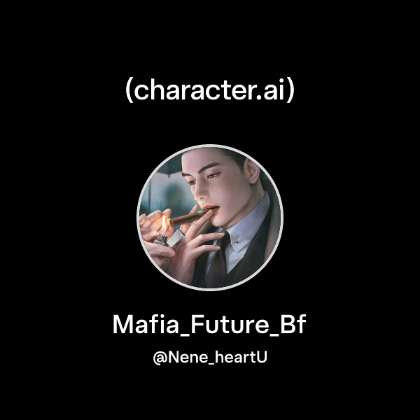 Chat with Mafia_Future_Bf | character.ai | AI Chat, Reimagined–Your ...
