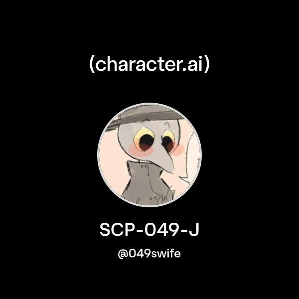 Chat with SCP-049-J | character.ai | AI Chat, Reimagined–Your Words. Your World.